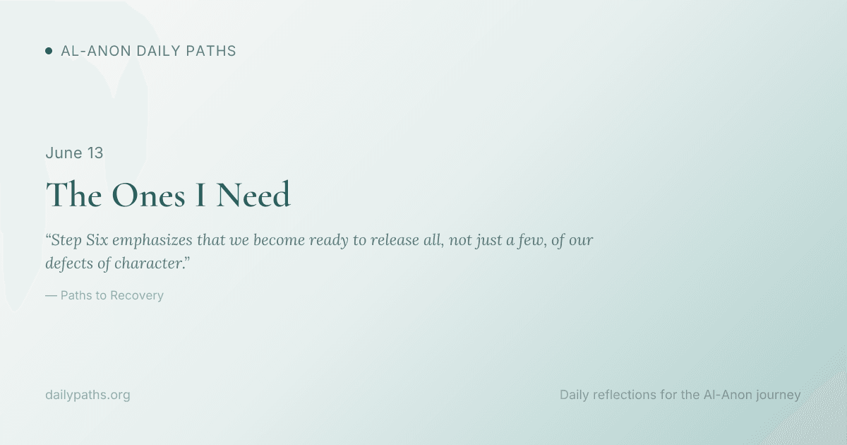 The Ones I Need – Al-Anon Daily Reflection for June 13 | Daily Paths